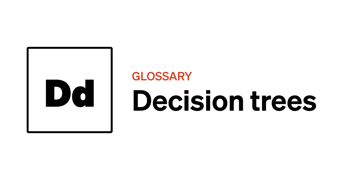 Decision Trees Tech Brew Glossary